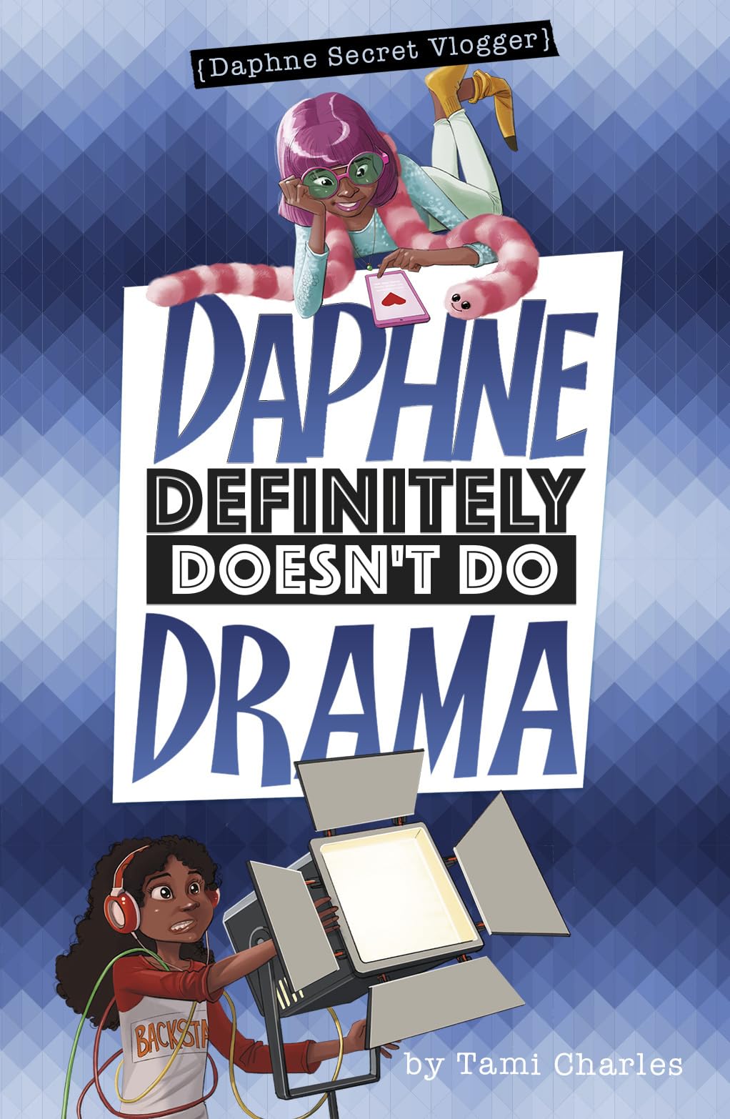 Daphne Definitely Doesn't Do Drama (Daphne, Secret Vlogger)