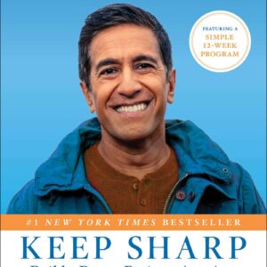 Keep Sharp: Build a Better Brain at Any Age