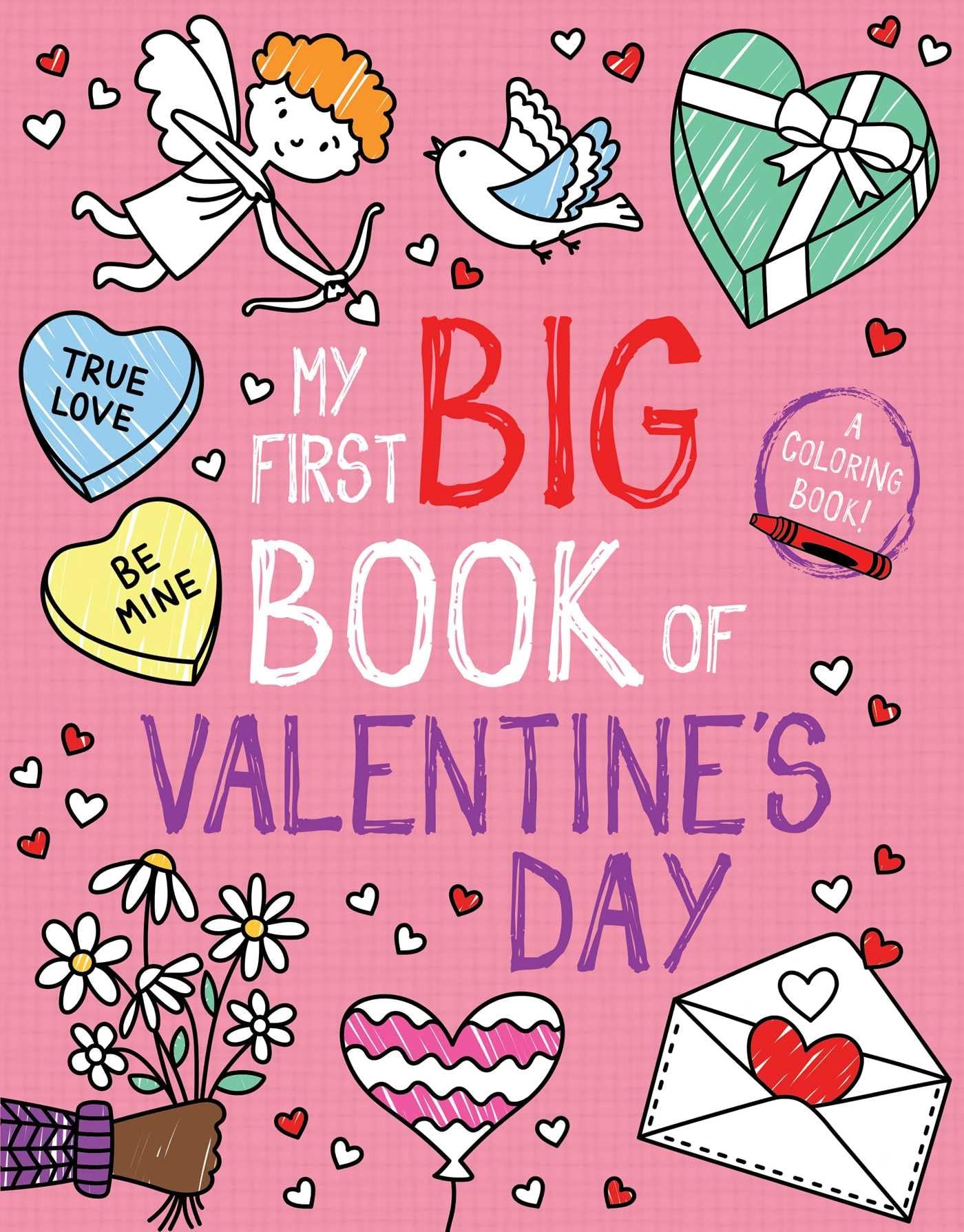 My First Big Book of Valentine's Day (My First Big Book of Coloring)