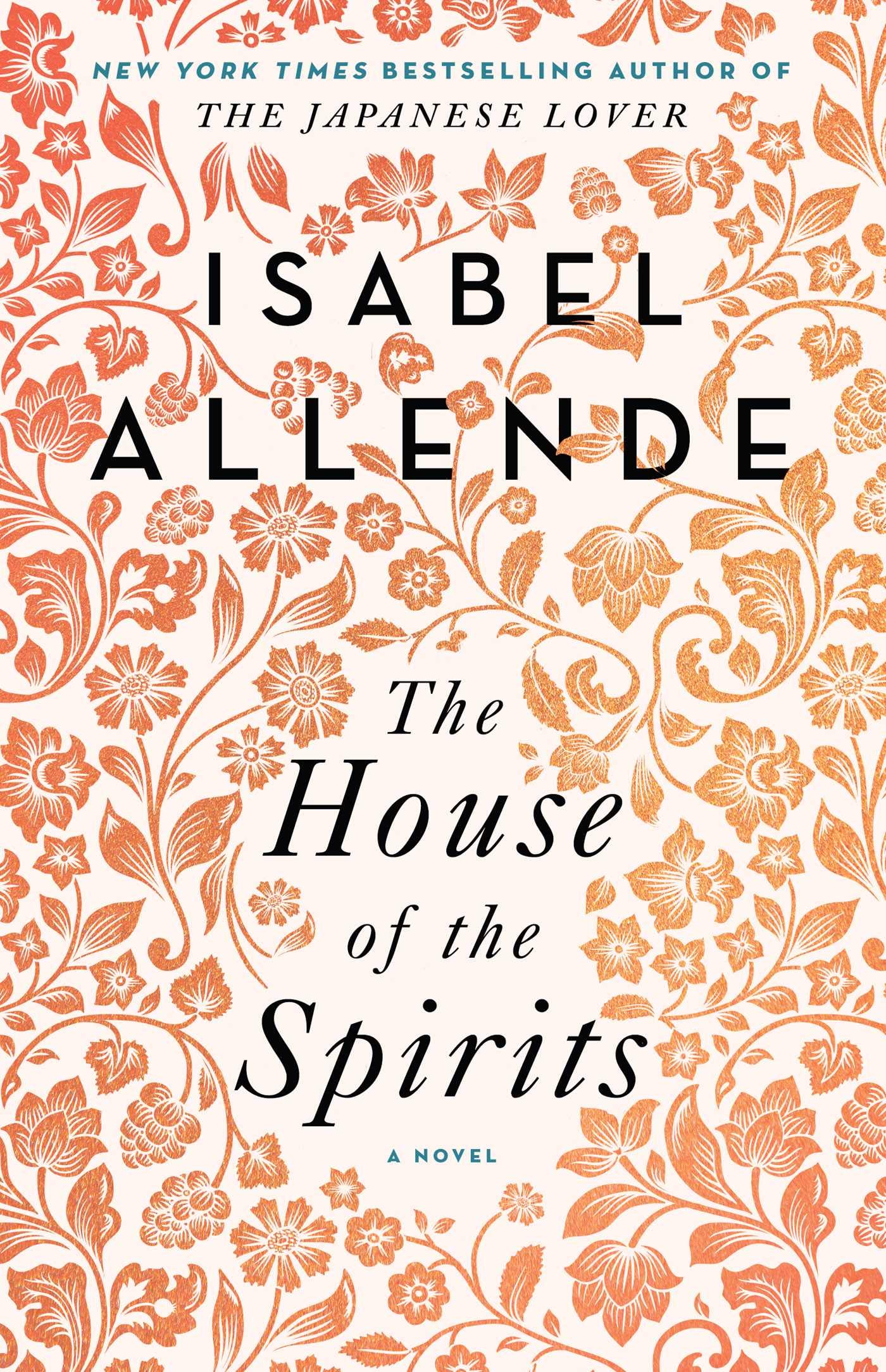 The House of the Spirits: A Novel