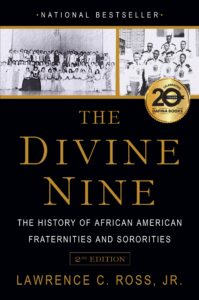 the divine nine: the history of african american fraternities and sororities