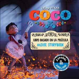 disney/pixar coco: movie storybook / libro basado en la película (english-spanish) (disney bilingual)