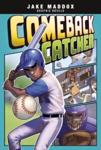 comeback catcher (jake maddox graphic novels)