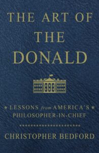 the art of the donald: lessons from america's philosopher-in-chief