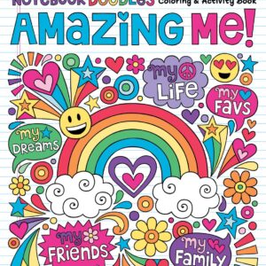 Notebook Doodles Amazing Me!: Coloring & Activity Book (Design Originals) 32 Inspiring Designs; Beginner-Friendly Empowering Art Activities for Tweens, on High-Quality Extra-Thick Perforated Paper