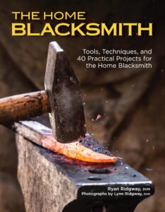 the home blacksmith: tools, techniques, and 40 practical projects for the home blacksmith (fox chapel publishing) beginner's guide; step-by-step directions & over 500 photos to help you start smithing