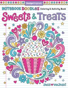 notebook doodles sweets & treats: coloring & activity book (design originals) 32 scrumptious designs; beginner-friendly empowering art activities for tweens, on extra-thick perforated pages