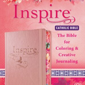 Tyndale NLT Inspire Catholic Bible (Hardcover, Rose Gold): Catholic Coloring Bible–Over 450 Illustrations to Color and Creative Journaling Bible Space, Religious Gifts That Inspire Connection with God