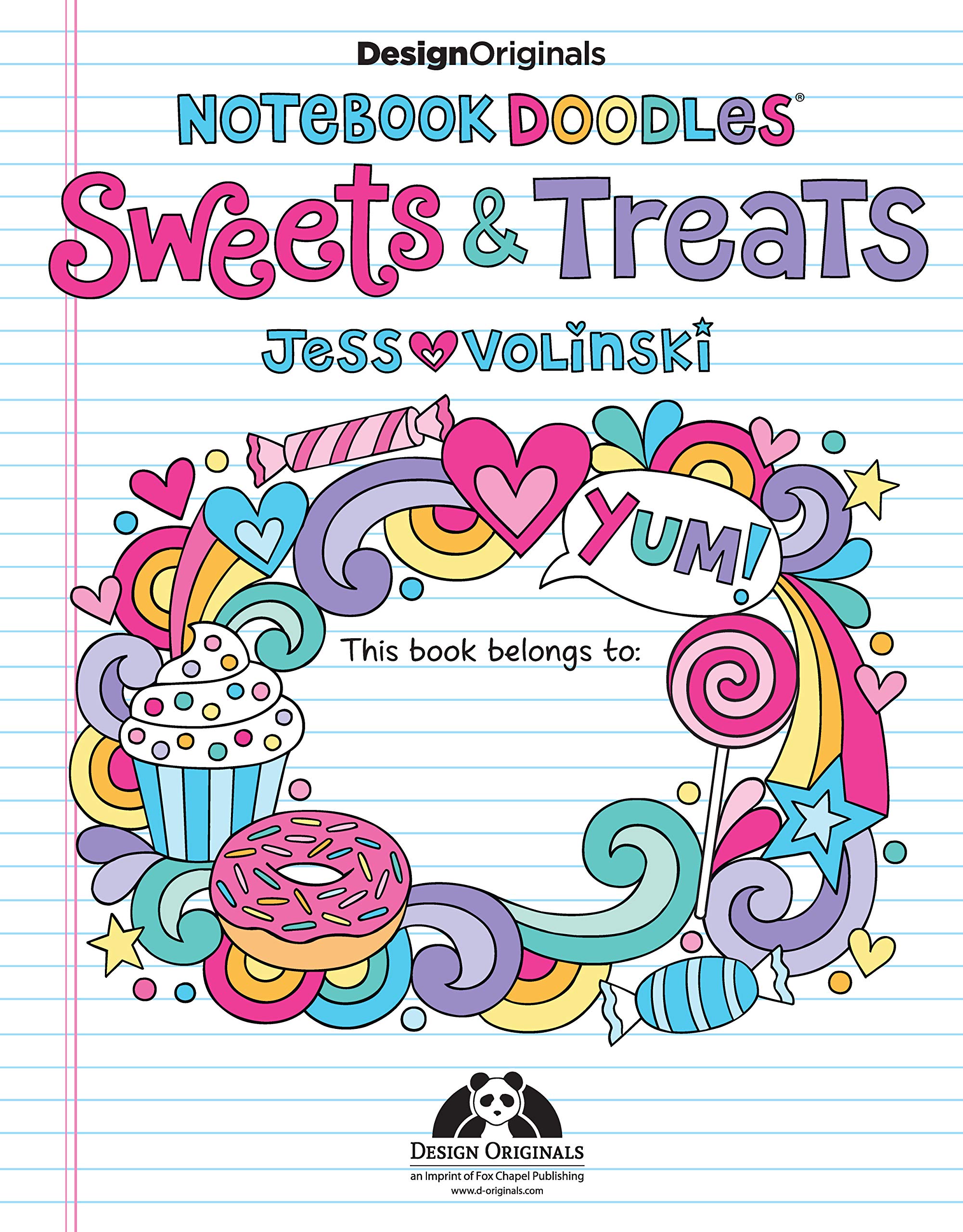 Notebook Doodles Sweets & Treats: Coloring & Activity Book (Design Originals) 32 Scrumptious Designs; Beginner-Friendly Empowering Art Activities for Tweens, on Extra-Thick Perforated Pages