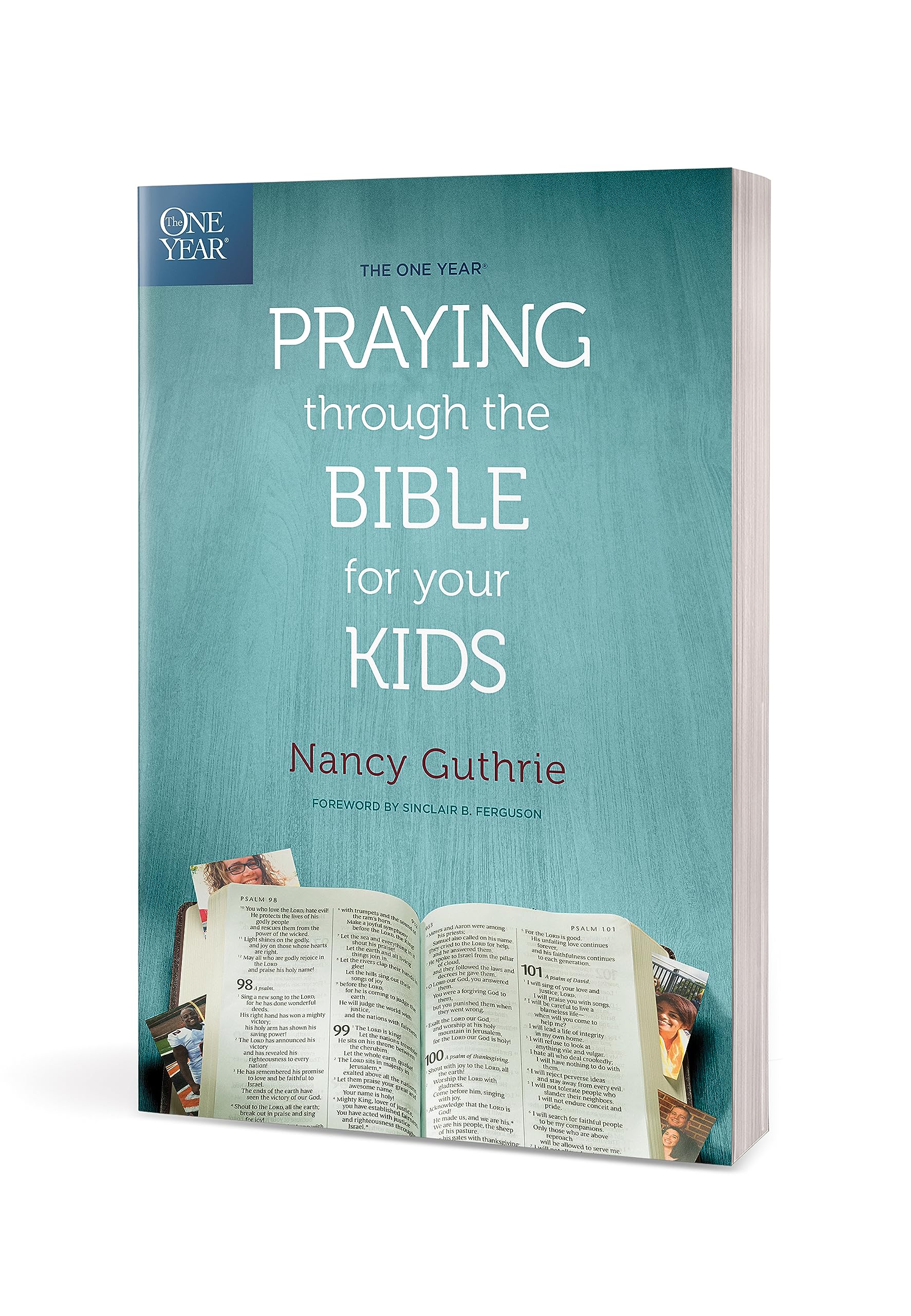 The One Year Praying through the Bible for Your Kids: A Daily Devotional for Parents with 365 Scripture Readings, Reflections, and Prayer Prompts