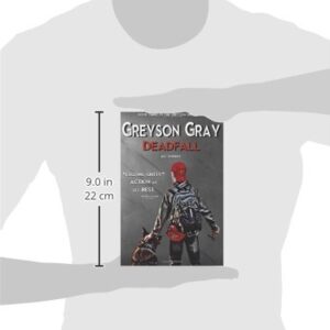 Greyson Gray: Deadfall (The Greyson Gray Series)