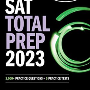 SAT Total Prep 2023 with 5 Full Length Practice Tests, 2000+ Practice Questions, and End of Chapter Quizzes (Kaplan Test Prep)