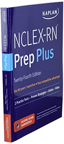 NCLEX-RN Prep Plus: 2 Practice Tests + Proven Strategies + Online + Video (Kaplan Test Prep)