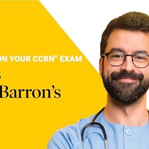 Adult CCRN Exam Premium: Study Guide for the Latest Exam Blueprint, Includes 3 Practice Tests, Comprehensive Review, and Online Study Prep (Barron's Test Prep)