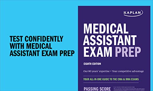 Medical Assistant Exam Prep: Your All-in-One Guide to the CMA & RMA Exams (Kaplan Test Prep)