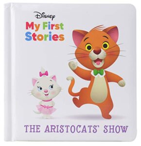 disney my first disney stories - the aristocats' show - pi kids (disney my first stories)