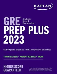 gre prep plus 2023, includes 6 practice tests, 1500+ practice questions + online access to a 500+ question bank and video tutorials (kaplan test prep)