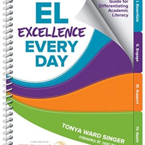 EL Excellence Every Day: The Flip-to Guide for Differentiating Academic Literacy