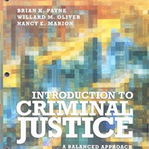 Introduction to Criminal Justice: A Balanced Approach