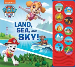 nickelodeon paw patrol: land, sea, and sky! sound book