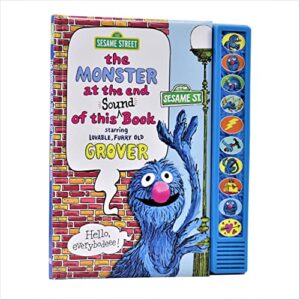 Sesame Street - The Monster at the End of This Sound Book with Grover - PI Kids (Play-A-Sound)