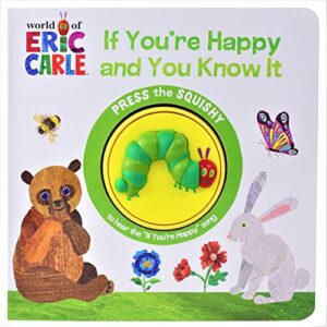 world of eric carle, if you're happy and you know it - squishy button sound book - pi kids (play-a-sound)