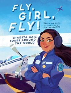 fly, girl, fly!: shaesta waiz soars around the world