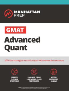 gmat advanced quant: 250+ practice problems & online resources (manhattan prep gmat prep)