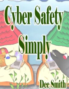 cyber safety simply: a cautionary picture book