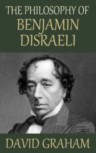 the philosophy of benjamin disraeli