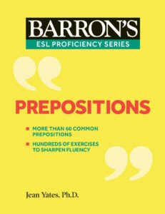 prepositions (barron's esl proficiency)