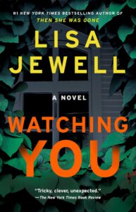 watching you: a novel