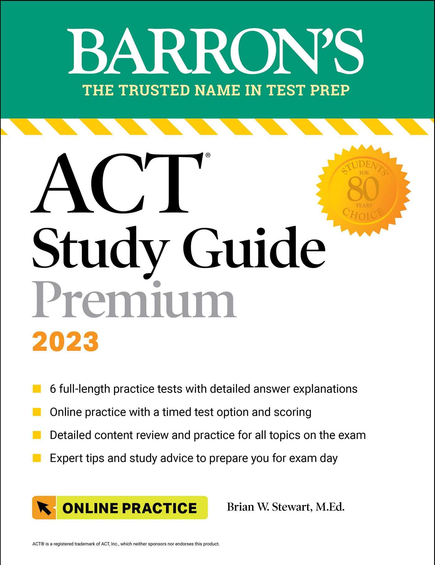 Barron's ACT Study Guide Premium, 2023: 6 Practice Tests + Comprehensive Review + Online Practice (Barron's ACT Prep)