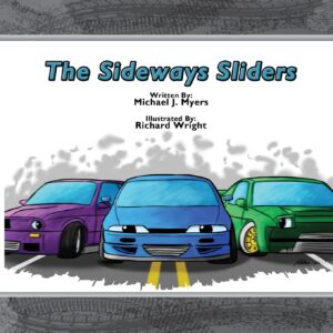 the sideways sliders (motorhead garage children's book)