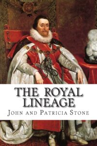 the royal lineage: the ancestry of john r stone of spokane wa