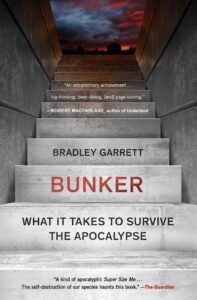 bunker: what it takes to survive the apocalypse