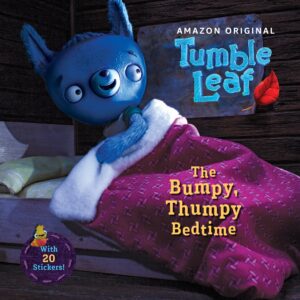 the bumpy, thumpy bedtime (tumble leaf)