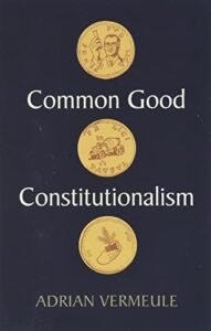 common good constitutionalism