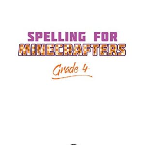 Spelling for Minecrafters: Grade 4