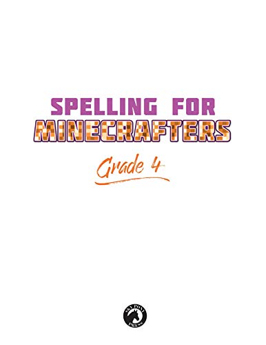 Spelling for Minecrafters: Grade 4