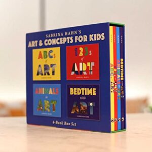 Sabrina Hahn's Art & Concepts for Kids 4-Book Box Set: ABCs of Art, 123s of Art, Animals in Art, and Bedtime with Art