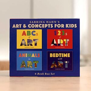 Sabrina Hahn's Art & Concepts for Kids 4-Book Box Set: ABCs of Art, 123s of Art, Animals in Art, and Bedtime with Art