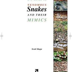 U.S. Guide to Venomous Snakes and Their Mimics