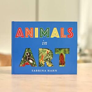 Sabrina Hahn's Art & Concepts for Kids 4-Book Box Set: ABCs of Art, 123s of Art, Animals in Art, and Bedtime with Art