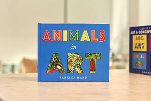 Sabrina Hahn's Art & Concepts for Kids 4-Book Box Set: ABCs of Art, 123s of Art, Animals in Art, and Bedtime with Art