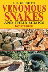 u.s. guide to venomous snakes and their mimics