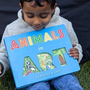 Animals in Art (Sabrina Hahn's Art & Concepts for Kids)