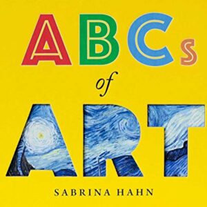 ABCs of Art (Sabrina Hahn's Art & Concepts for Kids)