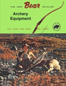 1959 bear archery equipment catalog