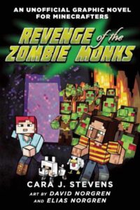 revenge of the zombie monks: an unofficial graphic novel for minecrafters, #2 (unofficial minecrafters quest for the golden apple, 2)